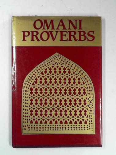 Omani Proverbs (Arabia Past & Present Ser.: Vol 20) by A.S. Jayakar ...