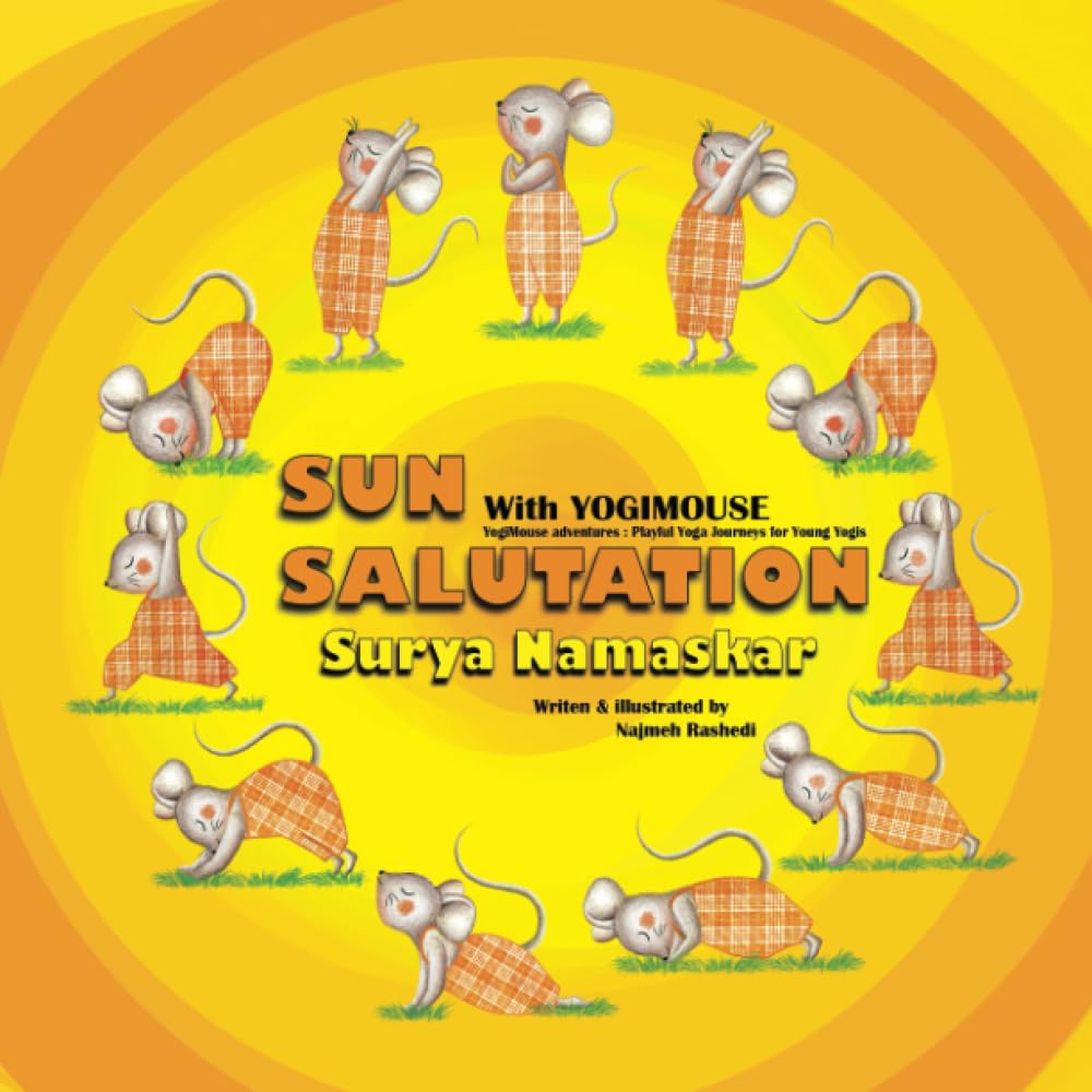 sun salutation with YogiMouse: YogiMouse Adventures : Playful Yoga ...