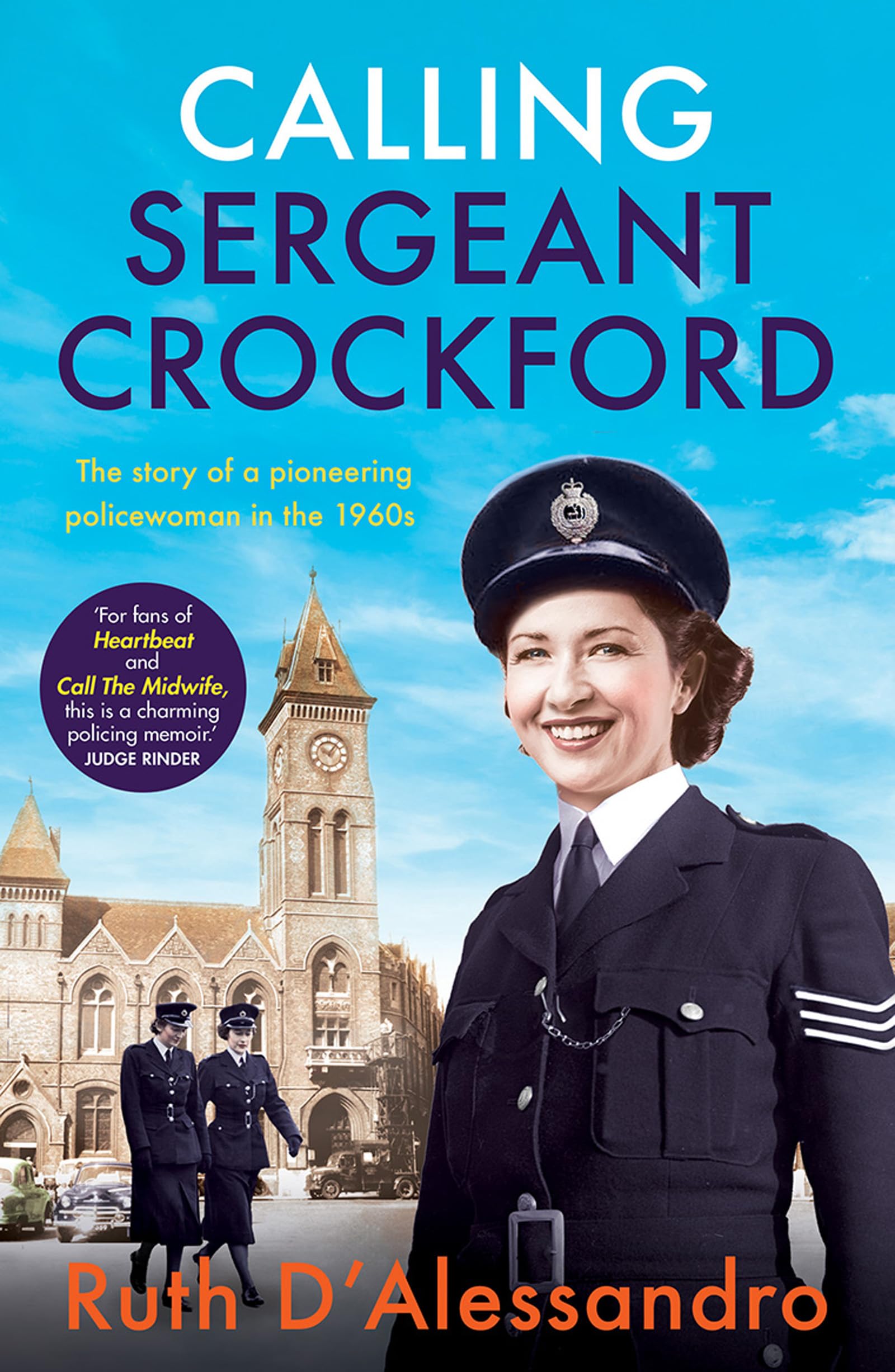 Calling Sergeant Crockford: The story of a pioneering policewoman in ...