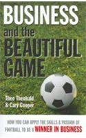Business and the Beatiful Game by Theo Theobald Cary Cooper | Goodreads