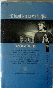 The Heart Is a Lonly Hunter by Carson McCullers | Goodreads