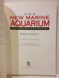 The New Marine Aquarium: Step-By-Step Setup & Stocking Guide [Paperback ...