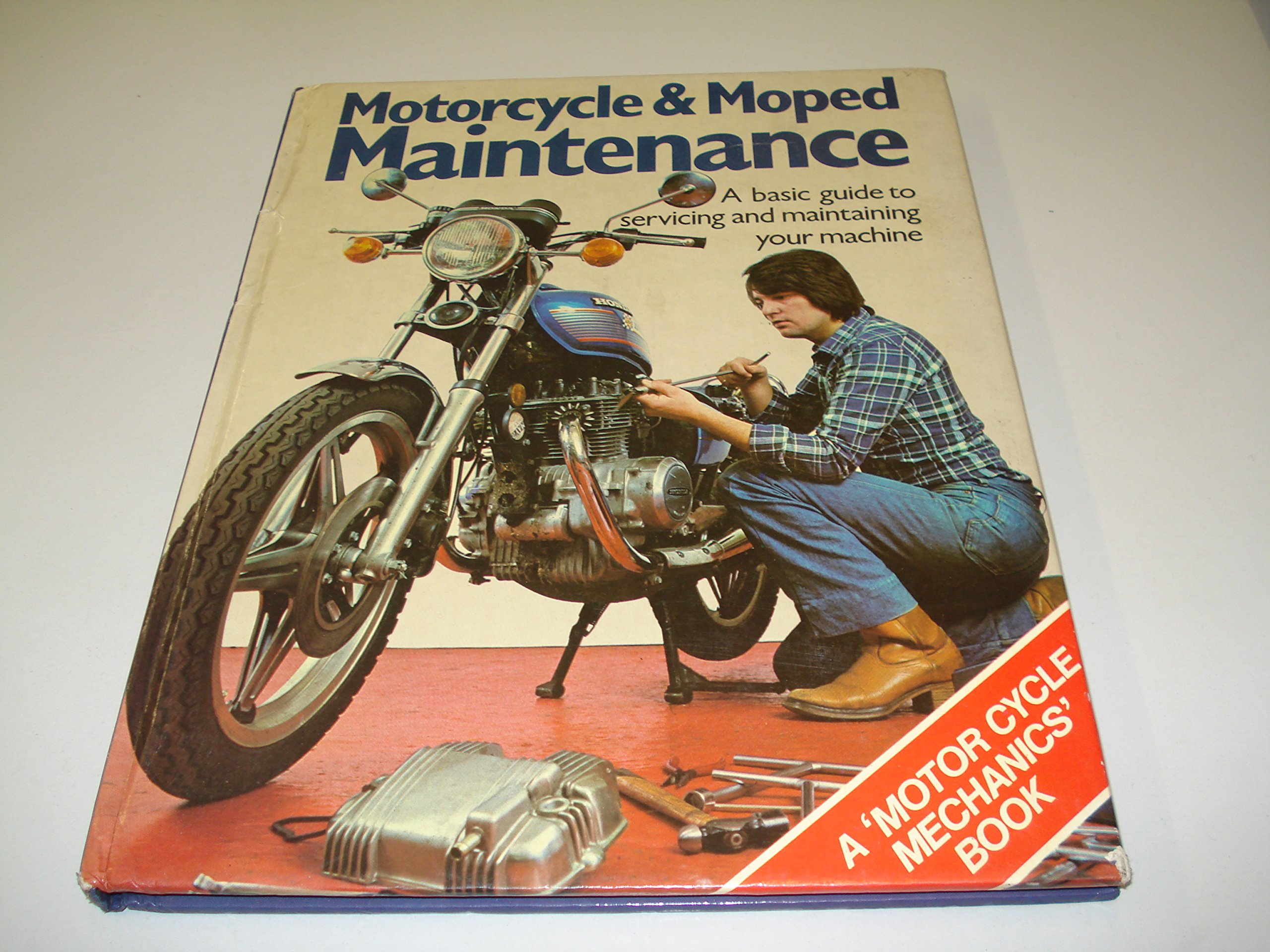 Motorcycle & Moped Maintenance by Motor Cycle Mechanics | Goodreads