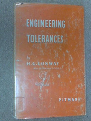 Engineering Tolerances by H G Conway | Goodreads