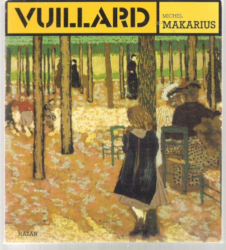 Vuillard (Masters of Art) by Michel Makarius | Goodreads