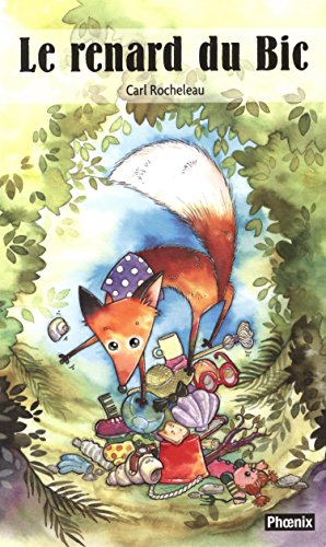 Le renard du Bic by Carl Rocheleau | Goodreads