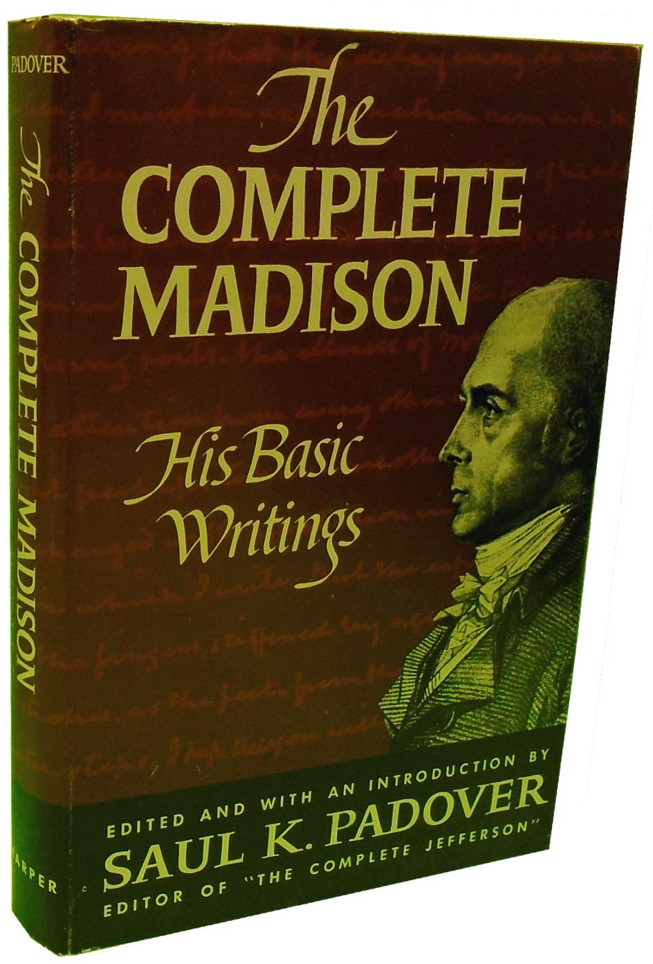 The Complete Madison: His Basic Writings by James. Madison | Goodreads
