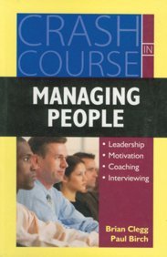 Crash Course in Managing People by Brian Clegg | Goodreads