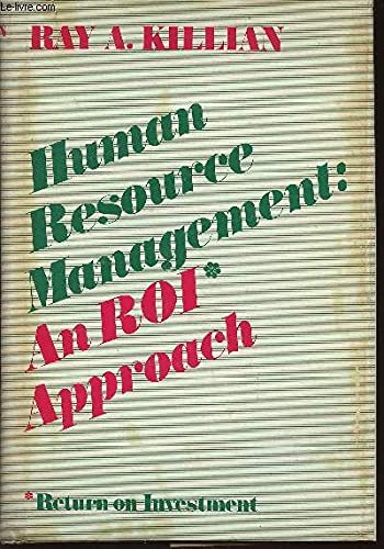 Human resource management: An ROI approach by Ray A Killian | Goodreads