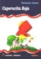 Caperucita Roja (Spanish Edition) by Grimm | Goodreads