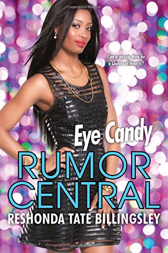 Eye Candy (Rumor Central) by ReShonda Tate Billingsley by ReShonda Tate Billingsley | Goodreads