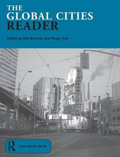 The Global Cities Reader (Routledge Urban Reader Series) by Roger Keil ...