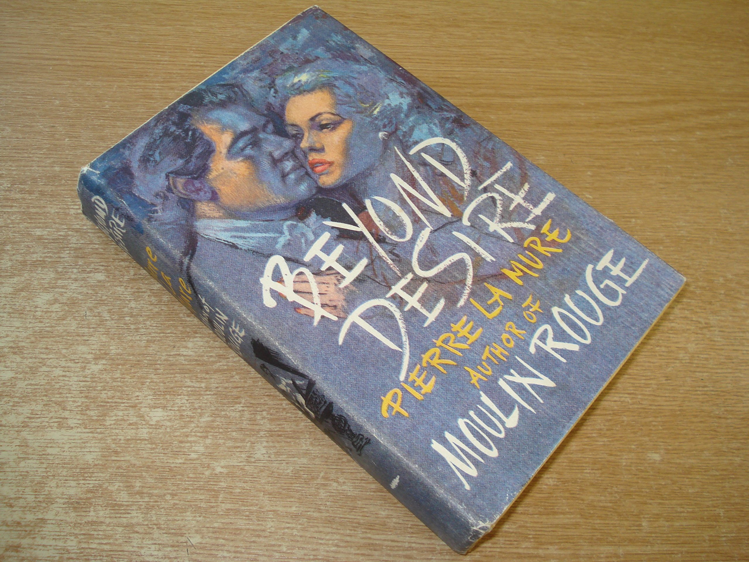 Beyond desire: A novel based on the life of Felix and Cécile ...