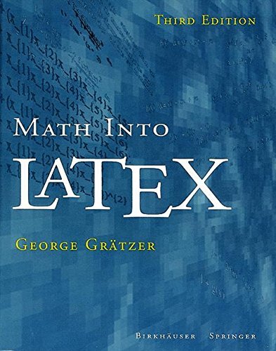 [(Math into Latex: An Introduction to Latex and AMS-latex )] [Author ...