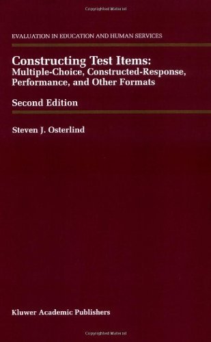 Constructing Test Items: Multiple-Choice, Constructed-Response ...