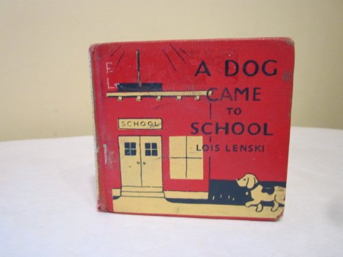 Dog Came to School by Unknown | Goodreads