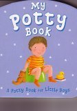 My Potty Book (A Potty Book for Little Boys) by Kathryn Smith | Goodreads