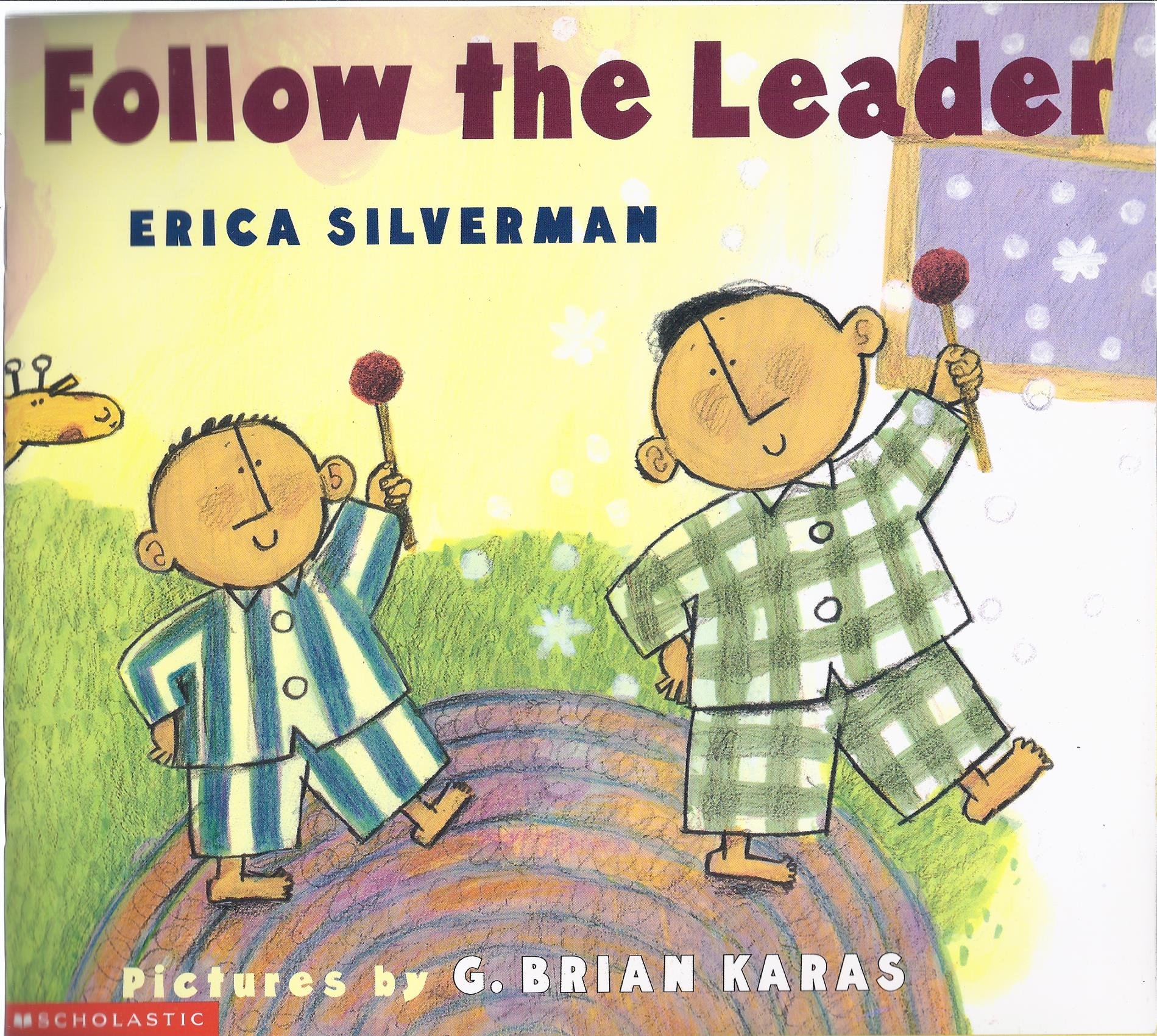 Follow the Leader by Erica Silverman | Goodreads