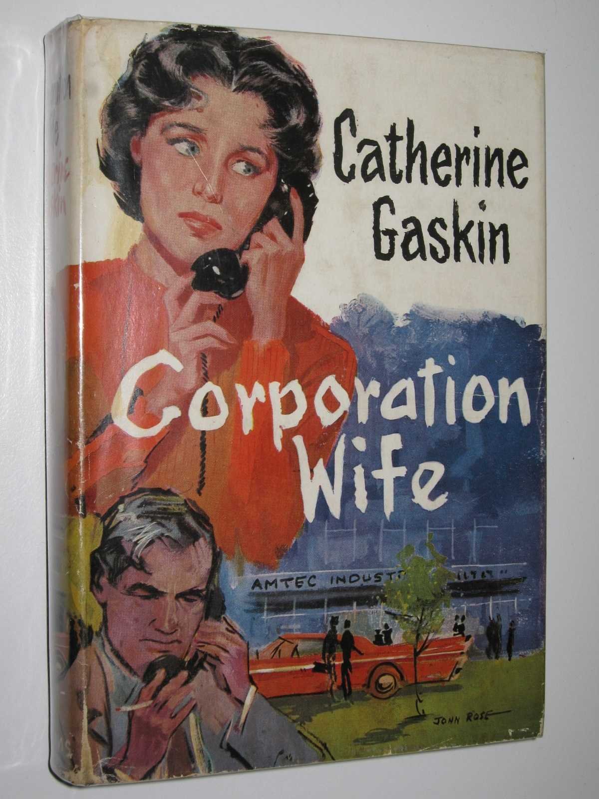 Corporation Wife by Catherine Gaskin | Goodreads