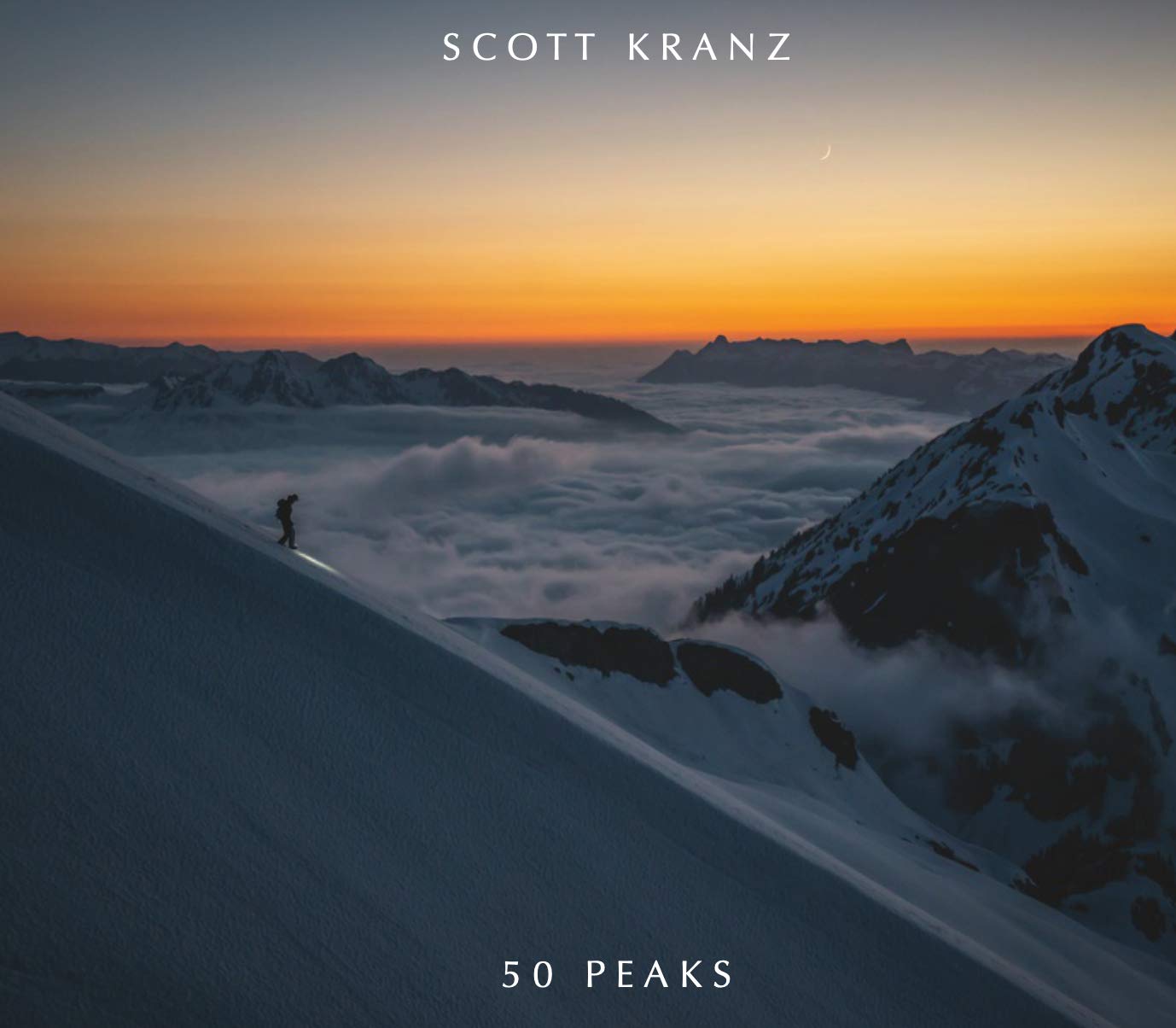 50 Peaks by Scott Kranz | Goodreads