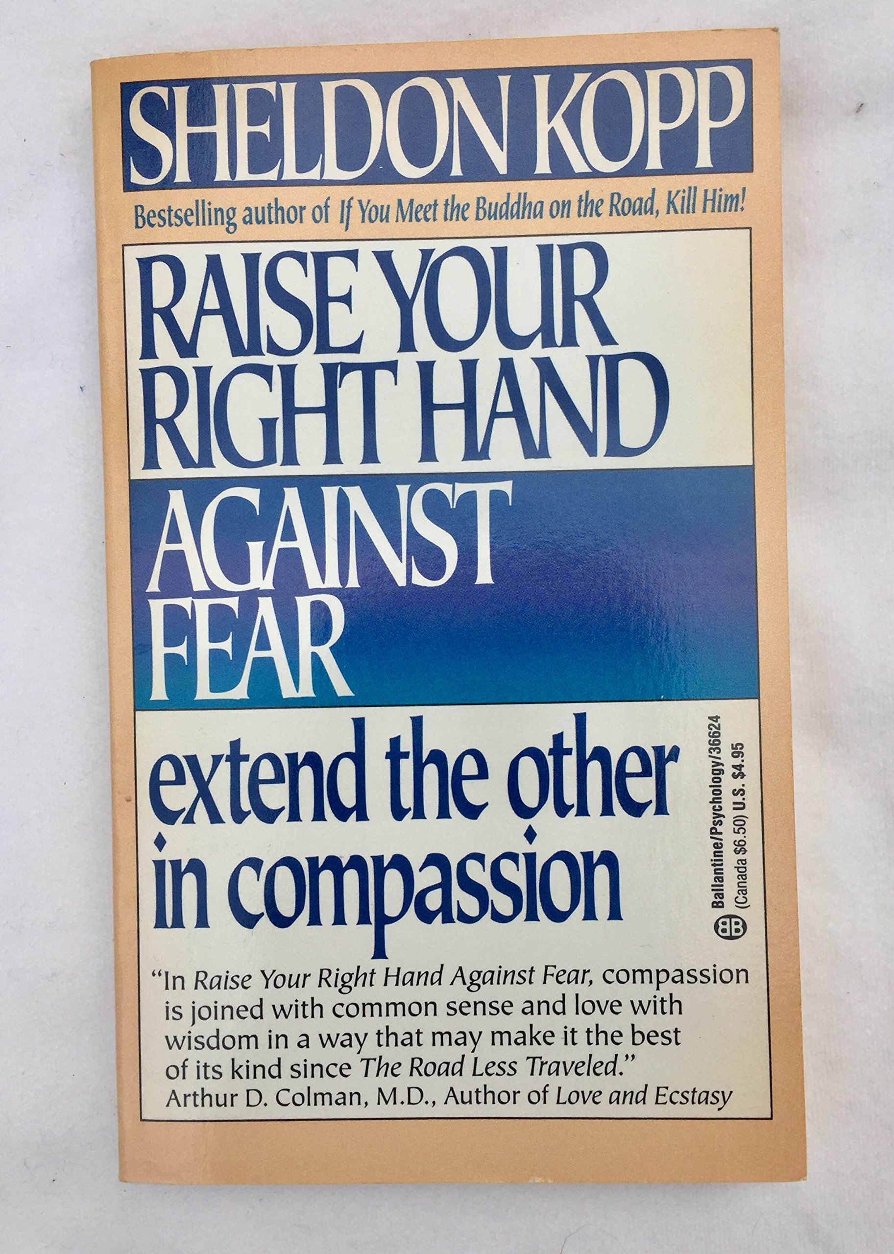 Raise Your Right Hand Against Fear: Extend the Other in Compassion by ...
