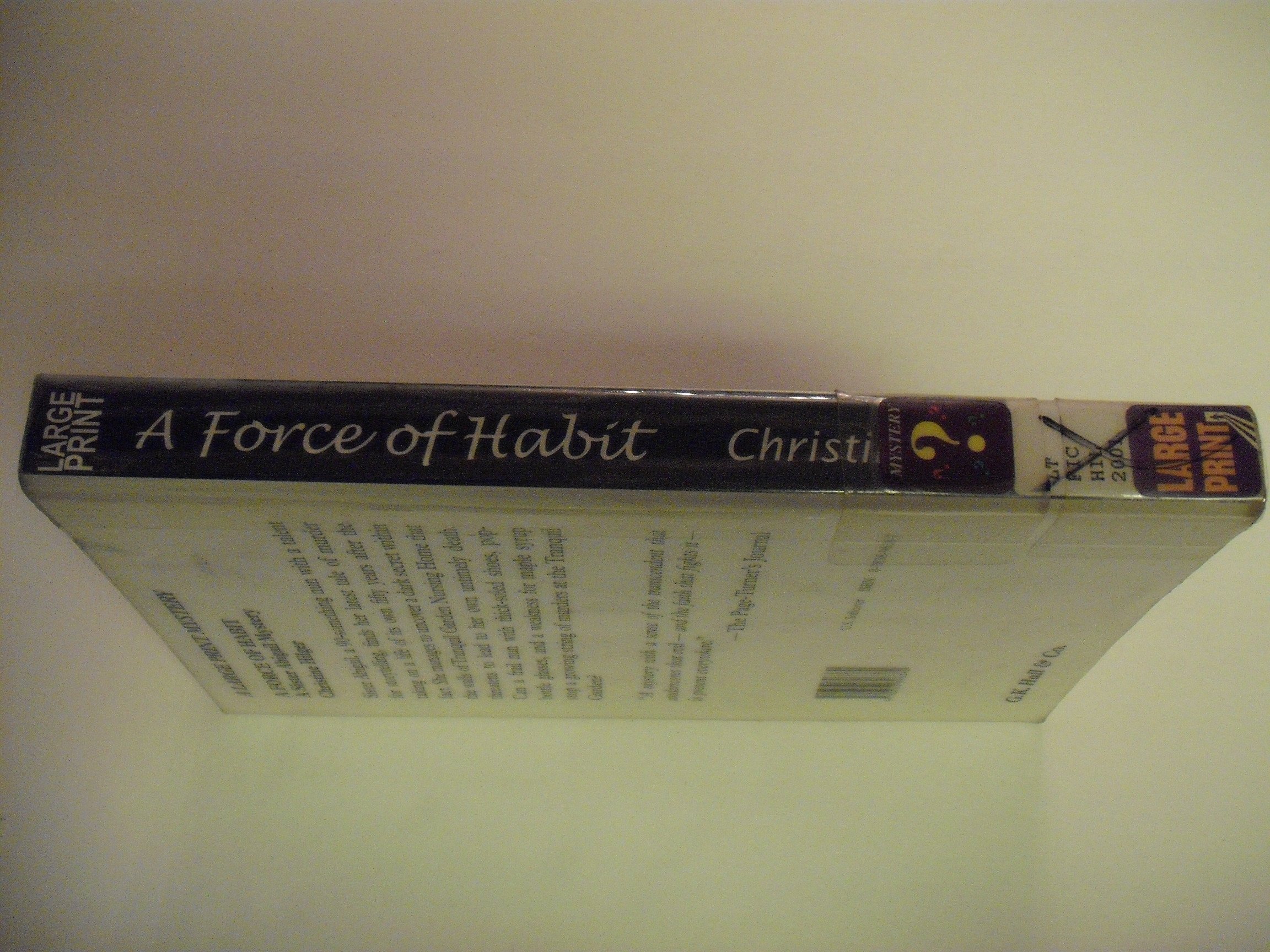 A Force of Habit: A Sister Abigail Mystery by Christine Hilger | Goodreads