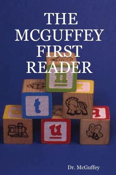 THE MCGUFFEY FIRST READER by Dr. McGuffey | Goodreads
