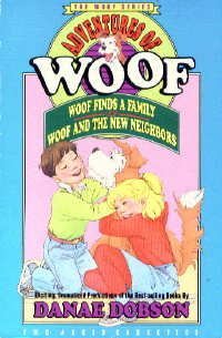 The Adventures of Woof: Woof Finds a Family & Woof and the New ...