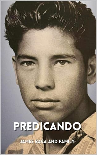 Predicando by James Baca | Goodreads