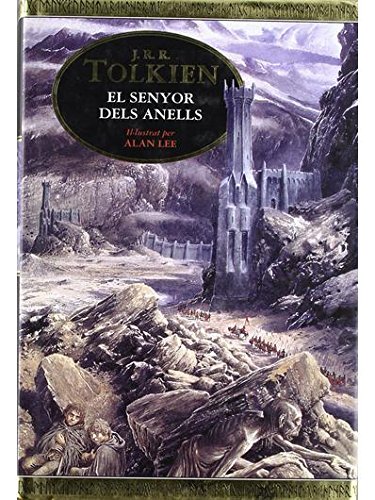 El senyor dels anells by J.R.R. Tolkien | Goodreads