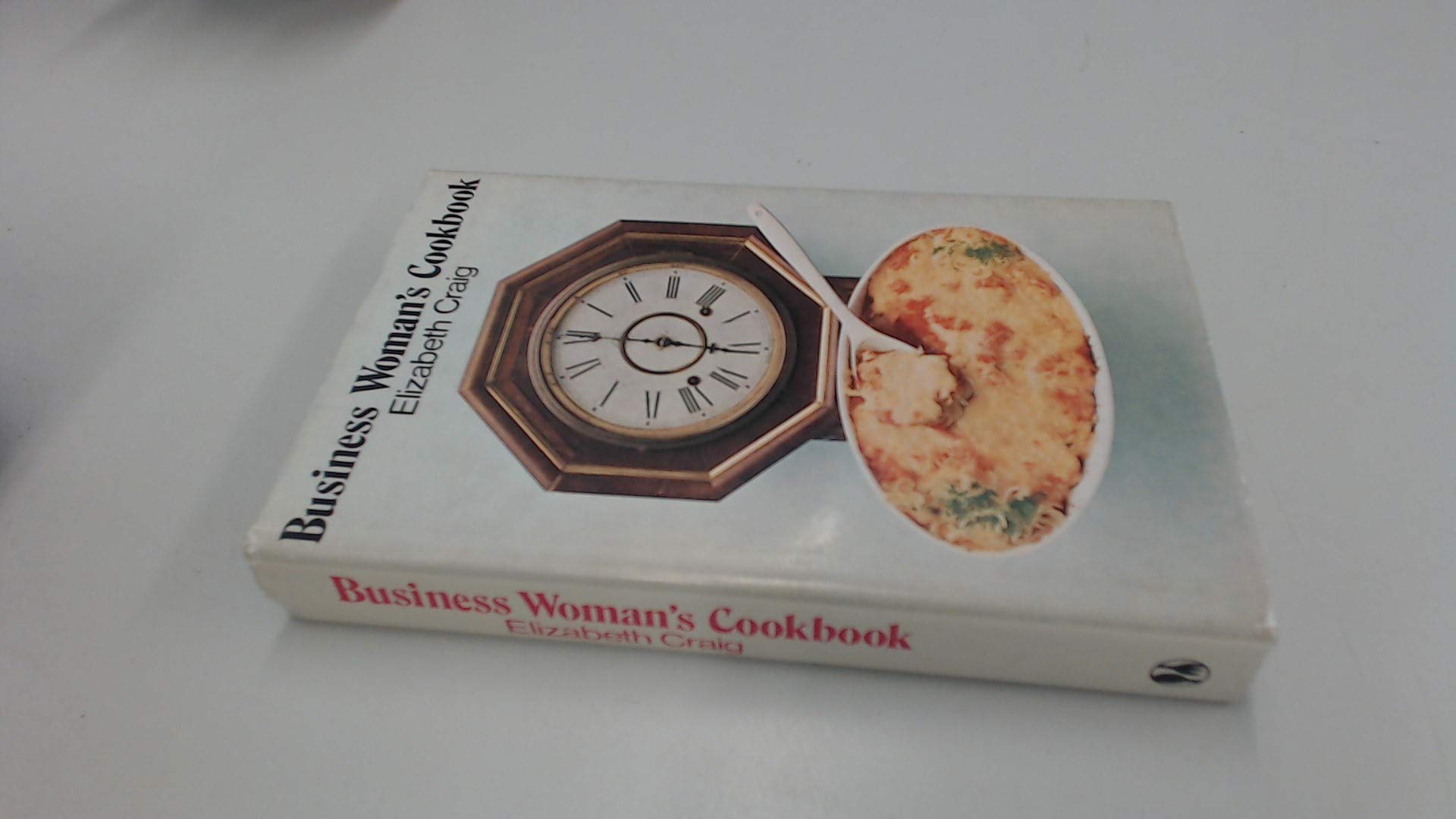 THE BUSINESS WOMAN'S COOKBOOK by Elizabeth Craig | Goodreads