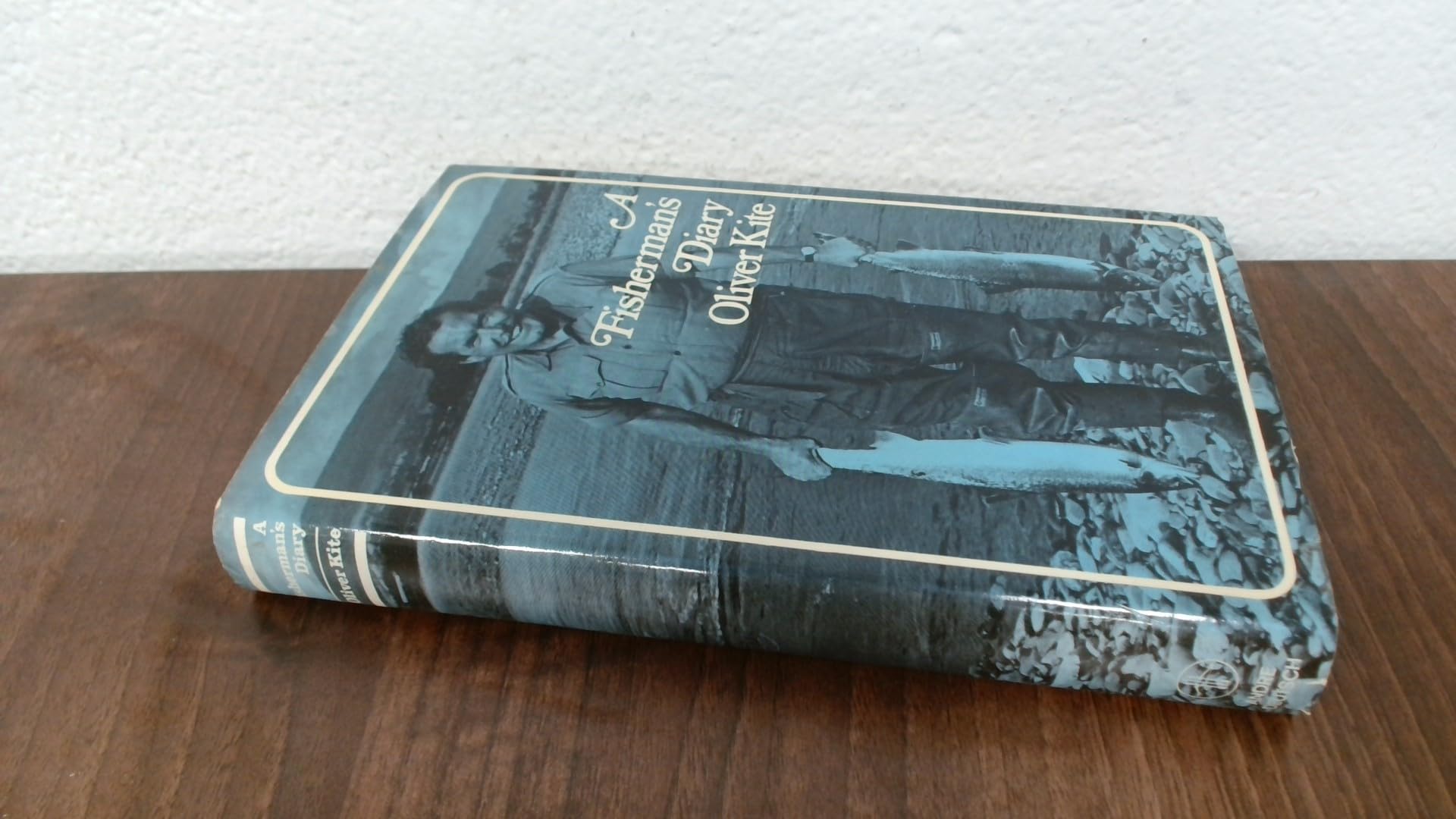 A fisherman's diary; by Oliver Kite | Goodreads