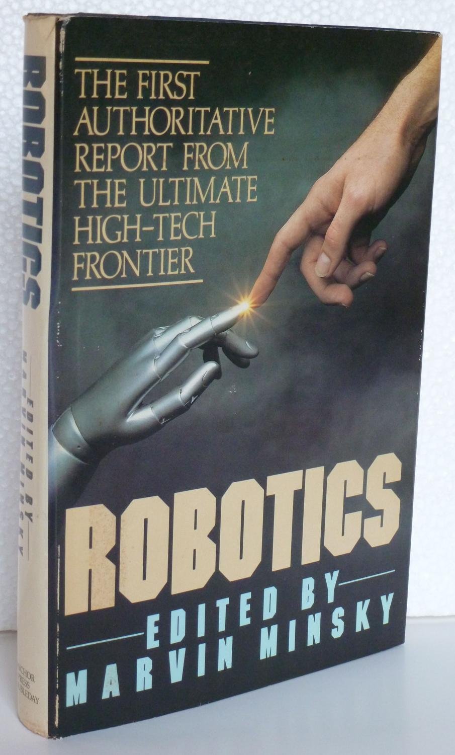 Robotics: The First Authoritative Report from the Ultimate High-Tech ...