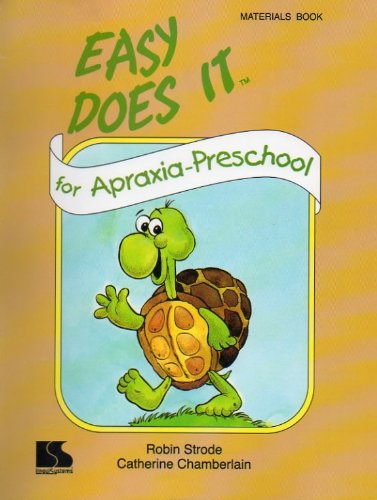Easy Does It for Apraxia Preschool Materials Book by Robin Strode ...