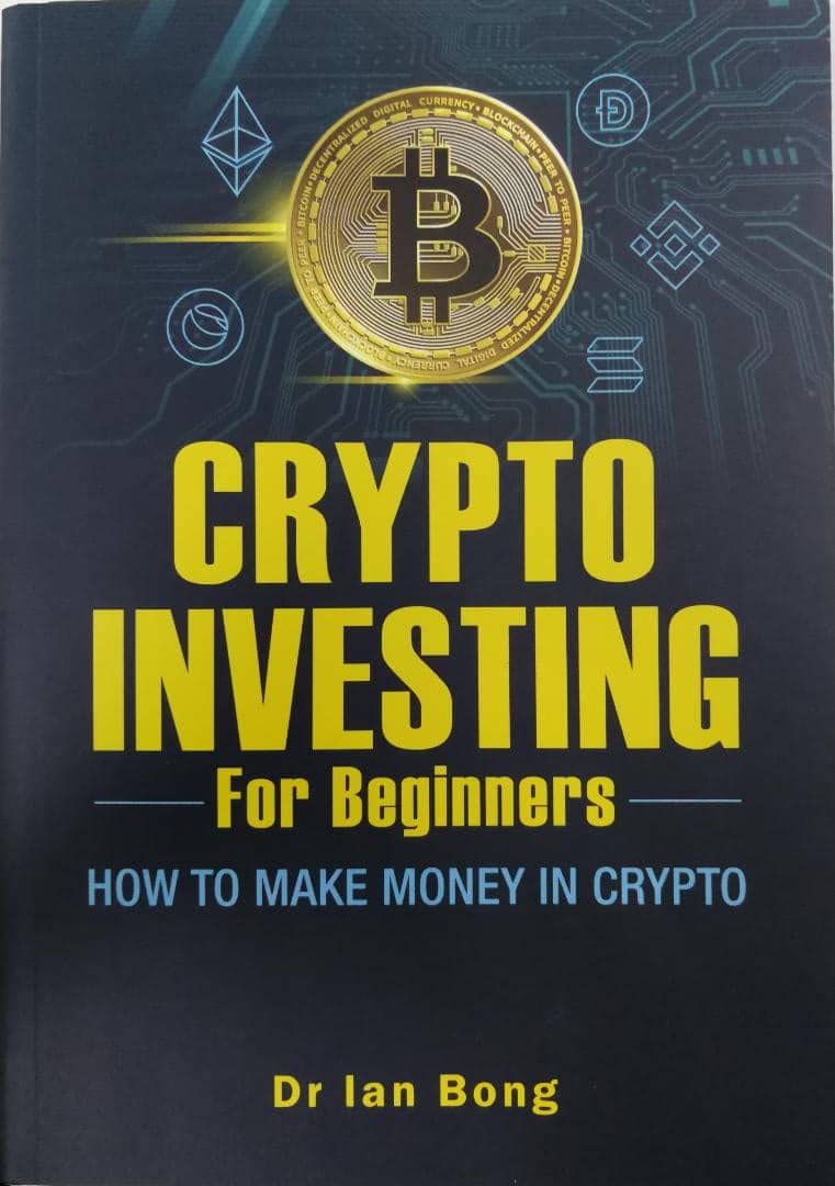 Crypto Investing For Beginners: How To Make Money In Crypto by Dr Ian ...