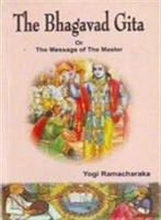 Bhagavad Gita by Ramacharaka Yogi | Goodreads
