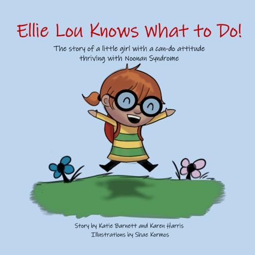 Ellie Lou Knows What to Do: The story of a little girl with a can-do ...