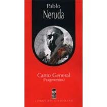 Canto General by Pablo Neruda | Goodreads
