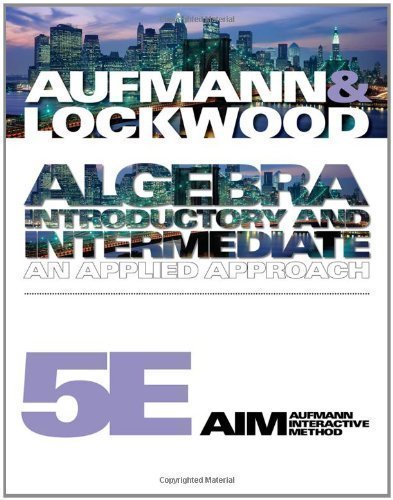 Algebra: Introductory and Intermediate: An Applied Approach by Aufmann ...