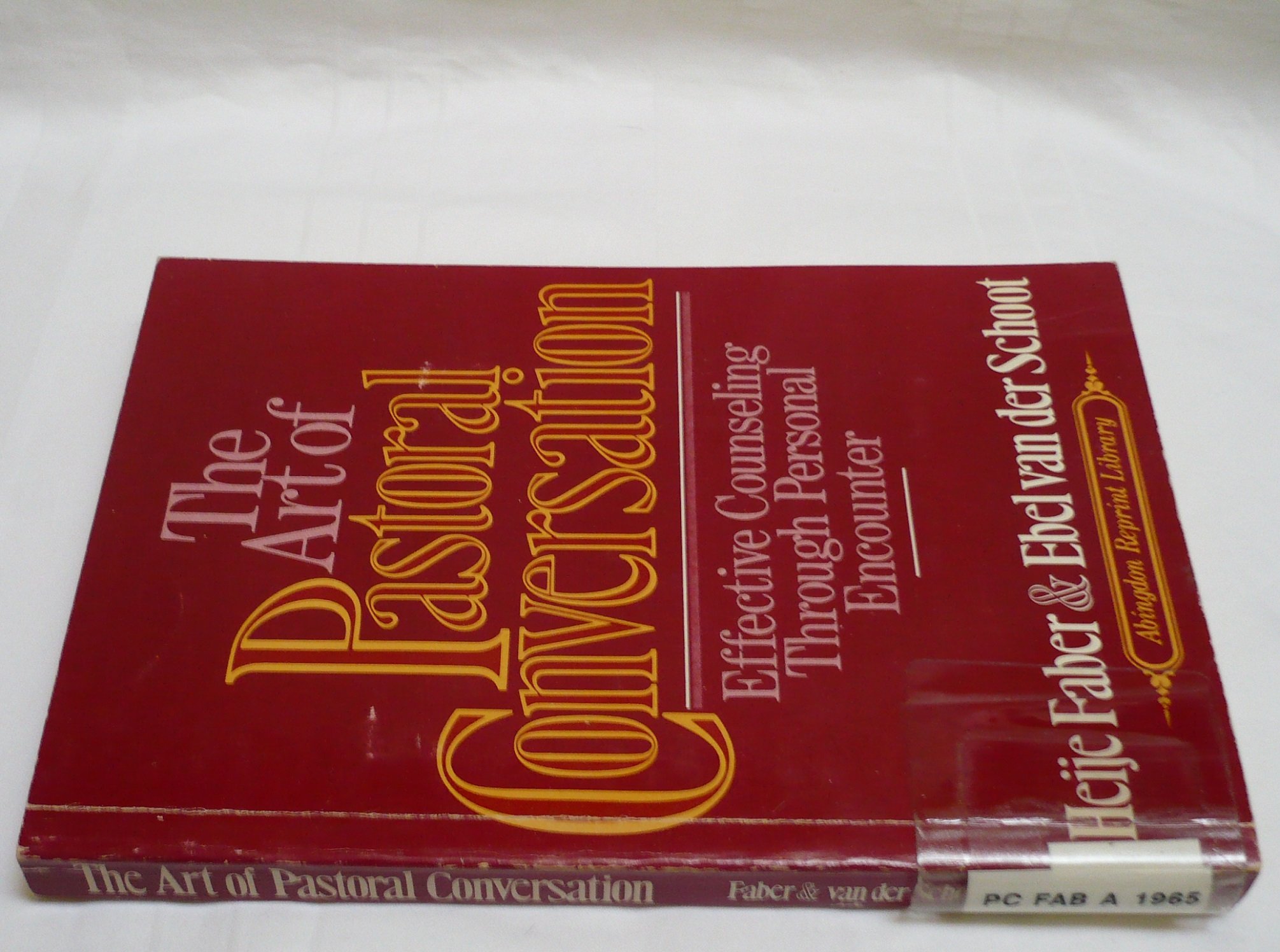 The Art of Pastoral Conversation by Heije Faber | Goodreads