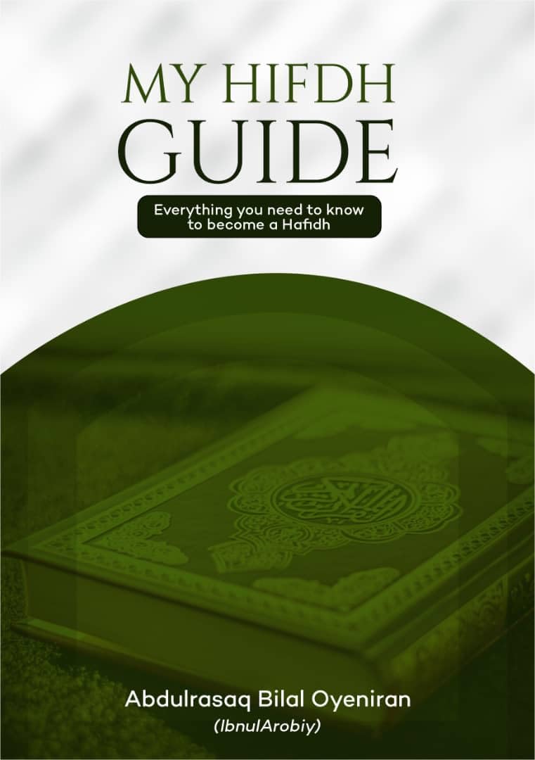 MY HIFDH GUIDE: Everything you need to know to become a Hafidh by Bilal ...
