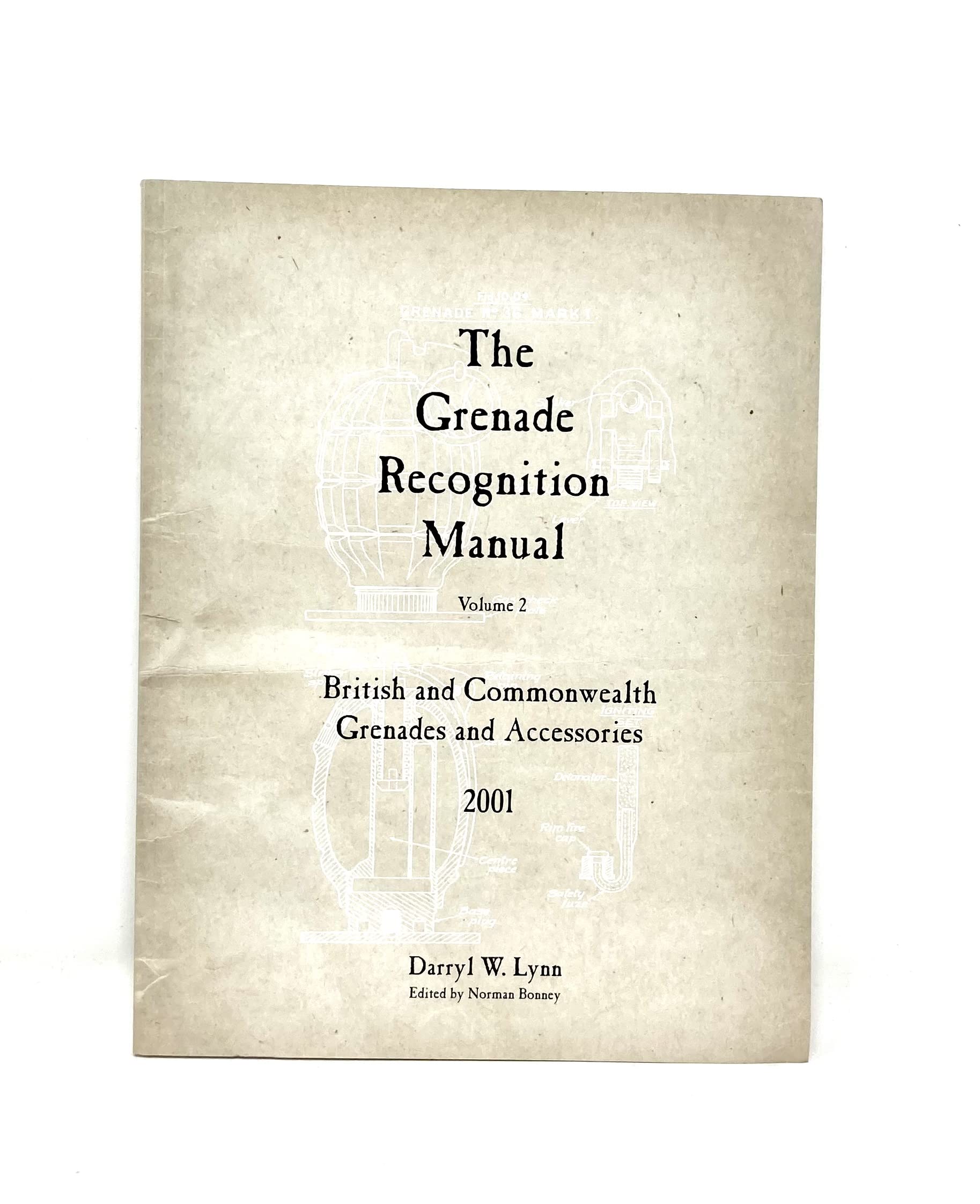 Grenade Recognition Manual Volume 2: British and Commonwealth Grenades ...