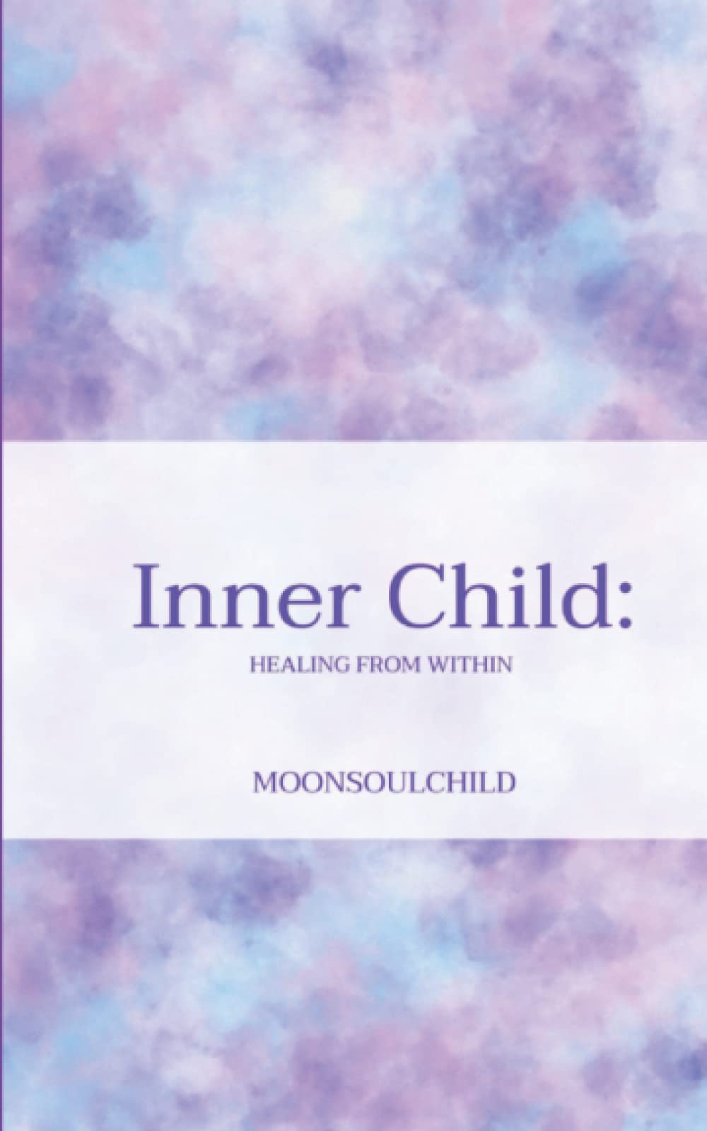 Inner Child: Healing From Within by Sara Sheehan | Goodreads