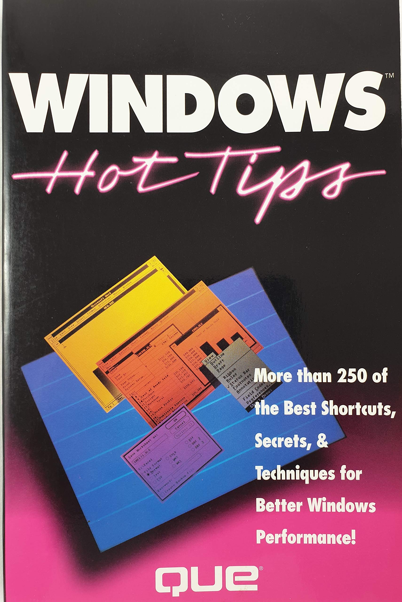 Windows Hot Tips/More Than 250 of the Best Shortcuts, Secrets ...