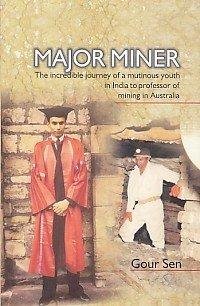 Major Miner: The Incredible Journey of a Muninous Youth in India to ...