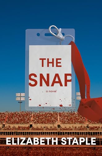 The Snap by Elizabeth Staple | Goodreads