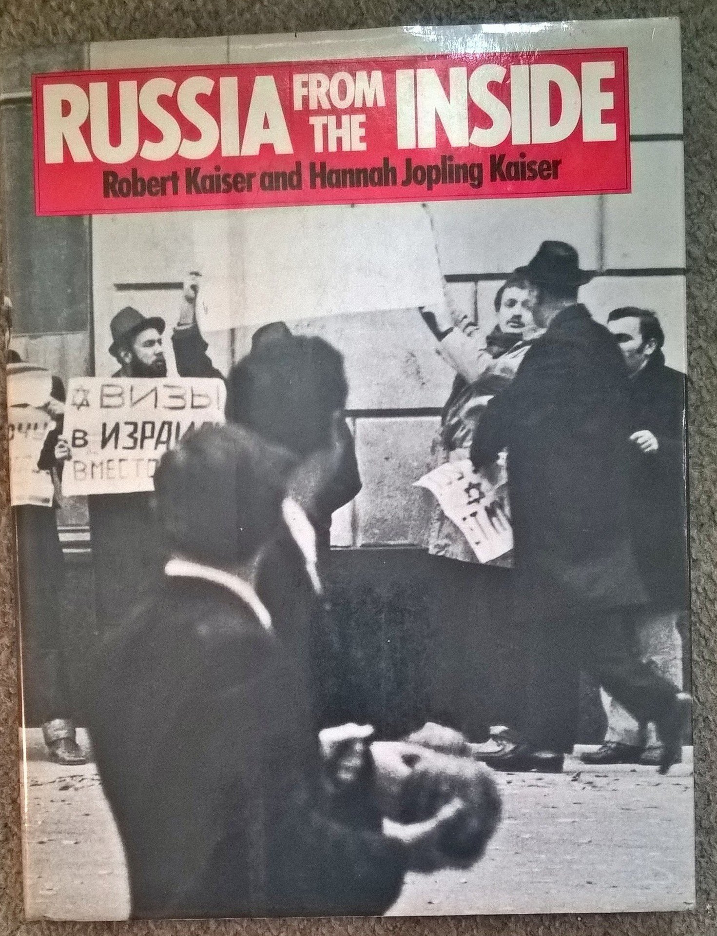Russia from the Inside by Robert G. Kaiser | Goodreads