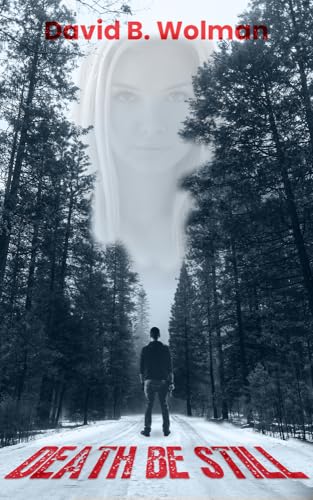 Death Be Still by David Wolman | Goodreads