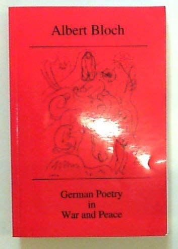 German Poetry in War and Peace: A Dual-Language Anthology. by Unknown ...