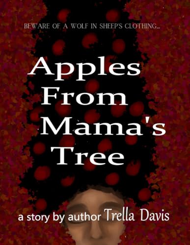 Apples From Mama's Tree by Trella Triana Davis | Goodreads